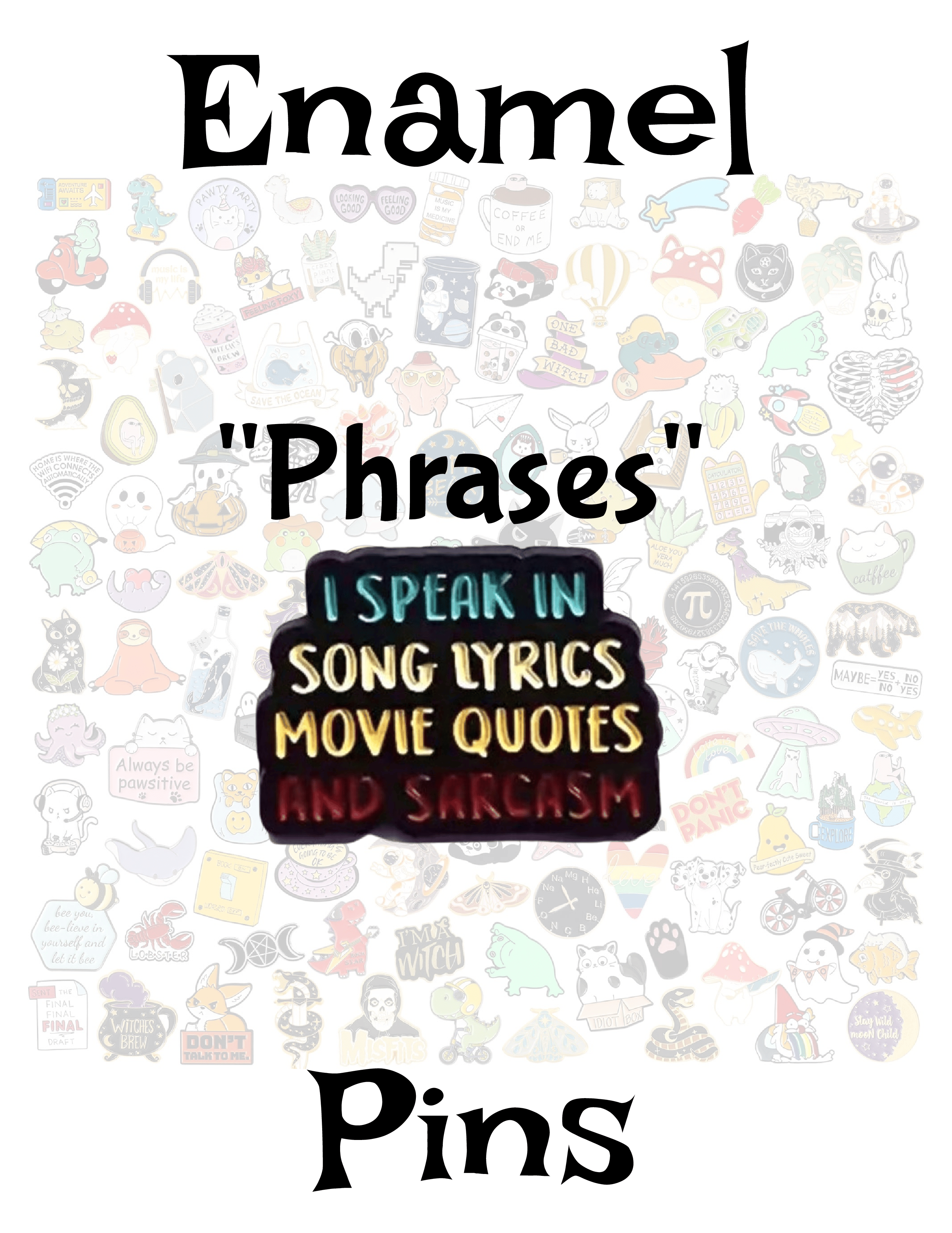 Enamel Pins - Phrases – LoveNugBuds